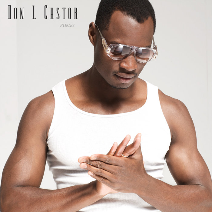 Pieces-Single | Don L Castor