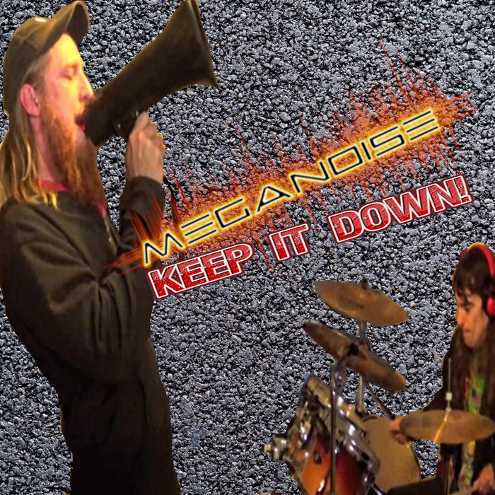 Keep It Down (Expanded Edition) | Meganoise | Cameron Hons