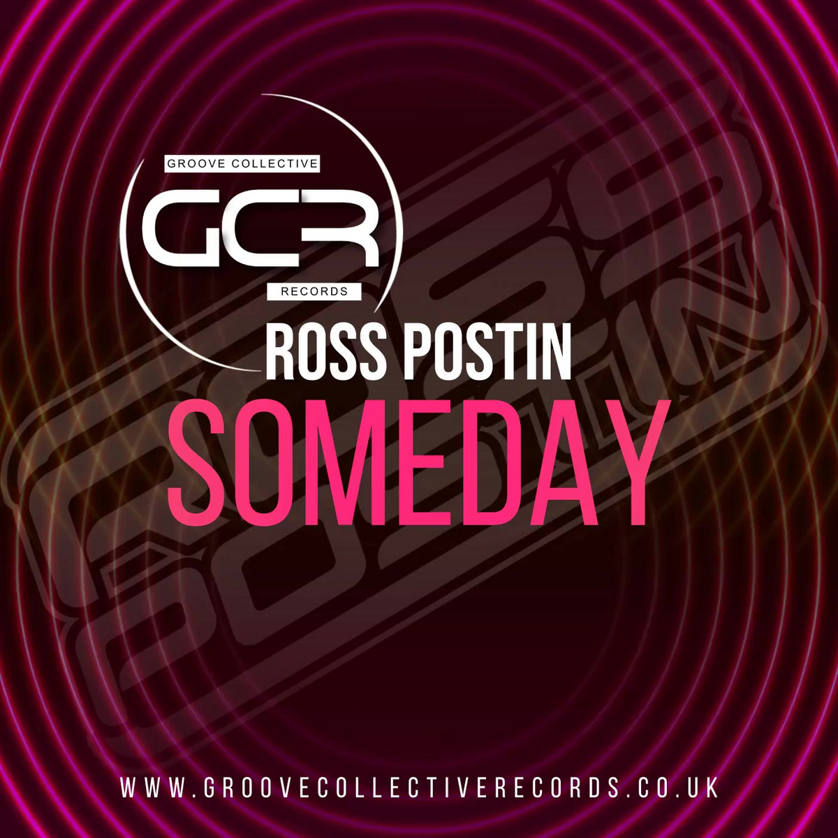 Someday | Ross Postin | Groove Collective Records