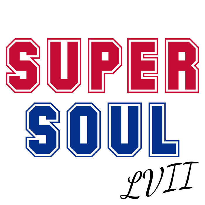Super Soul LVII | Super Soul