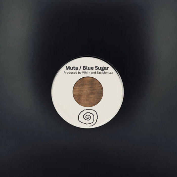 Muta / Blue Sugar | Whirr