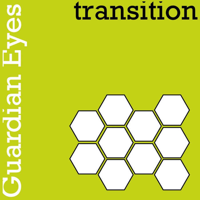 Transition EP | Guardian Eyes