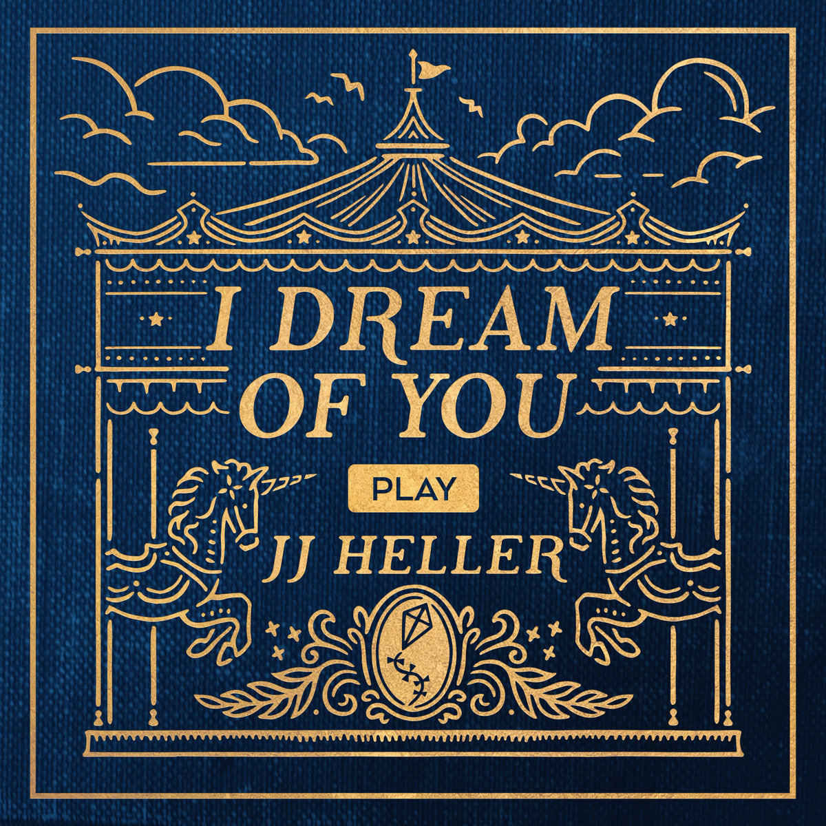 I Dream of You: PLAY | JJ Heller