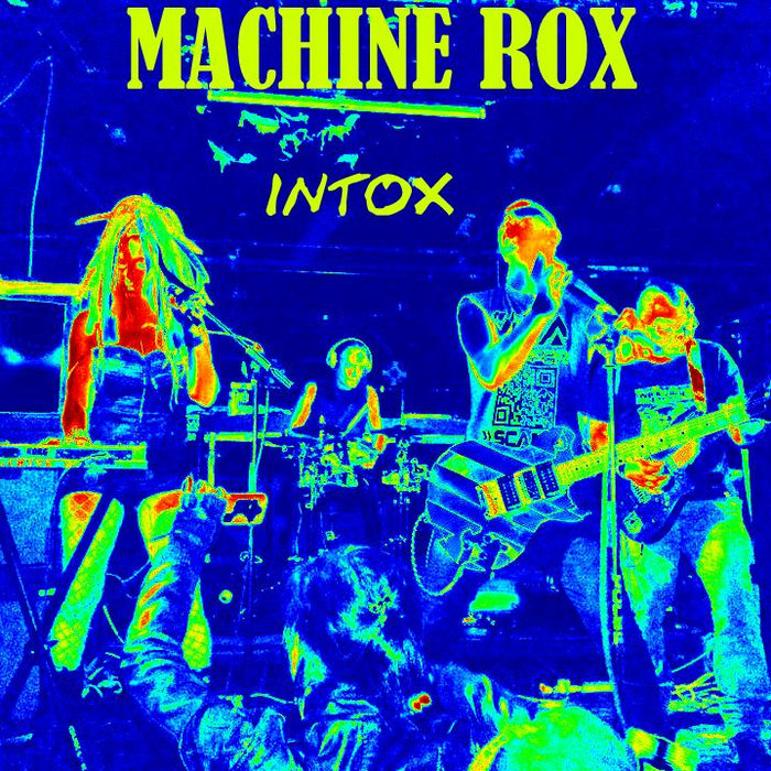 INTOX | MACHINE ROX
