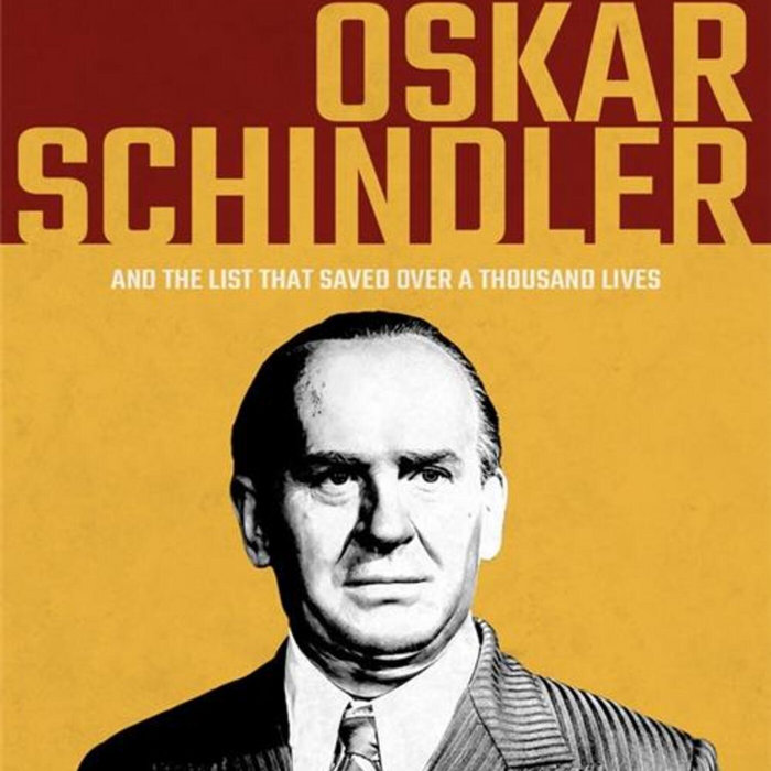 Heroes of the Holocaust: Oskar Schindler | Kim Harrington