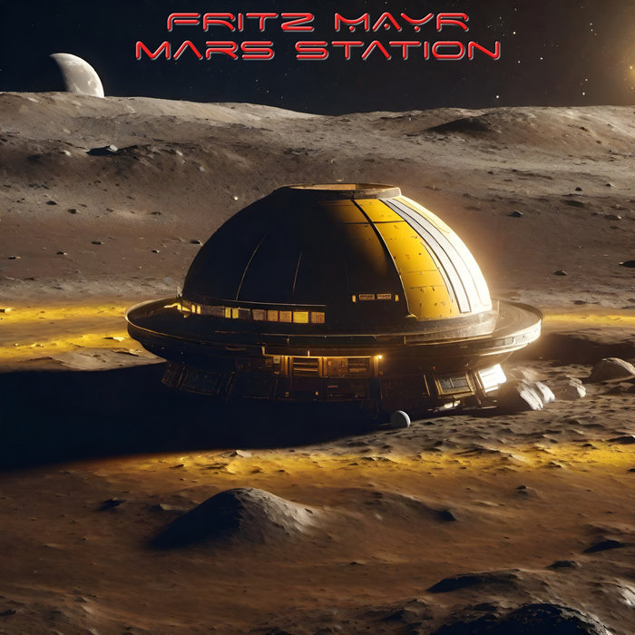 Mars Station | Fritz Mayr