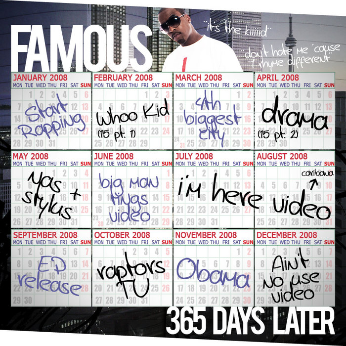 365 Days Later | Famous