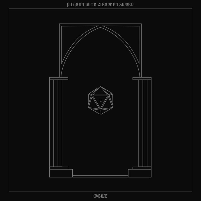 II: Pilgrim With A Broken Sword | OGRE Sound