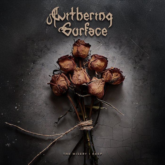 The Misery I Keep | Withering Surface | Target Group