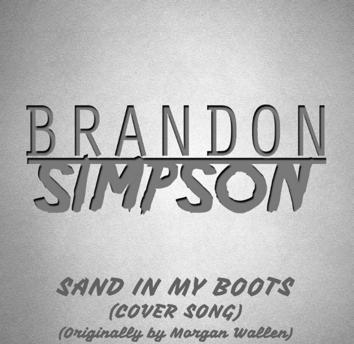 Sand In My Boots (Cover) | Brandon Simpson | Brandon Simpson Band