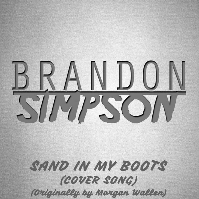 Sand In My Boots (Cover) | Brandon Simpson | Brandon Simpson Band