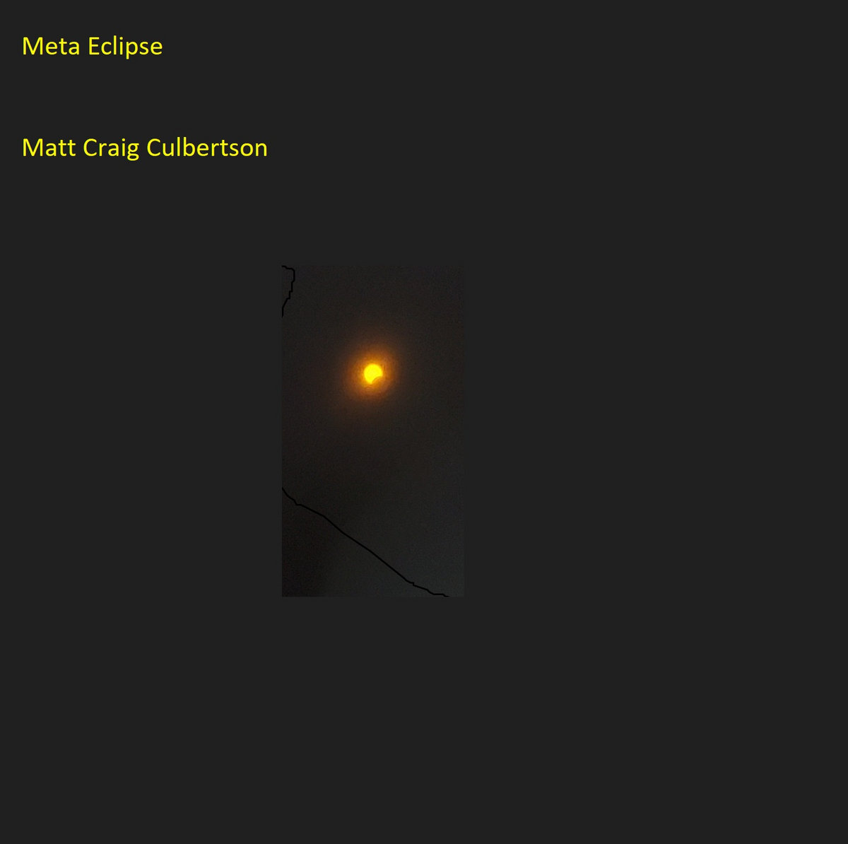 Meta Eclipse | Matt Craig Culbertson | Zamluxio