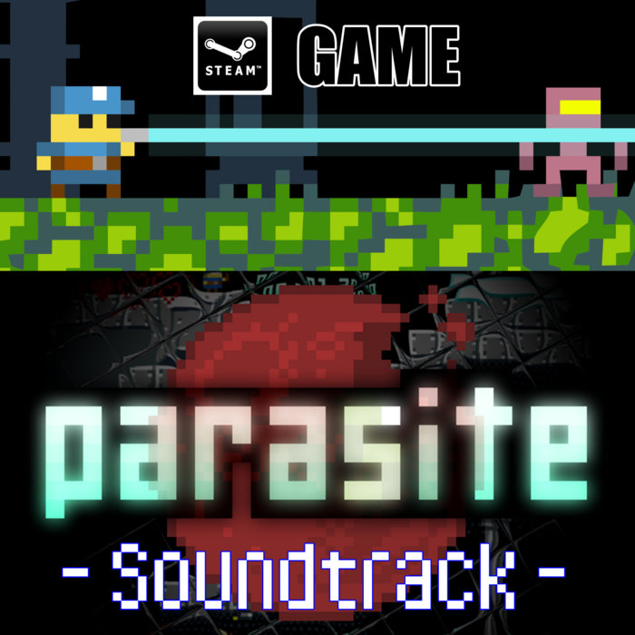 PARASITE Soundtrack (STEAM Game) | Make a Game