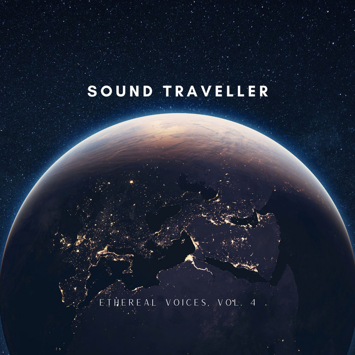 Ethereal Voices, Vol. 4 | Sound Traveller | Peter Ries