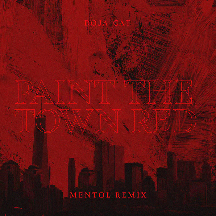 Paint The Town Red (Mentol Remix) | Doja Cat | Mentol
