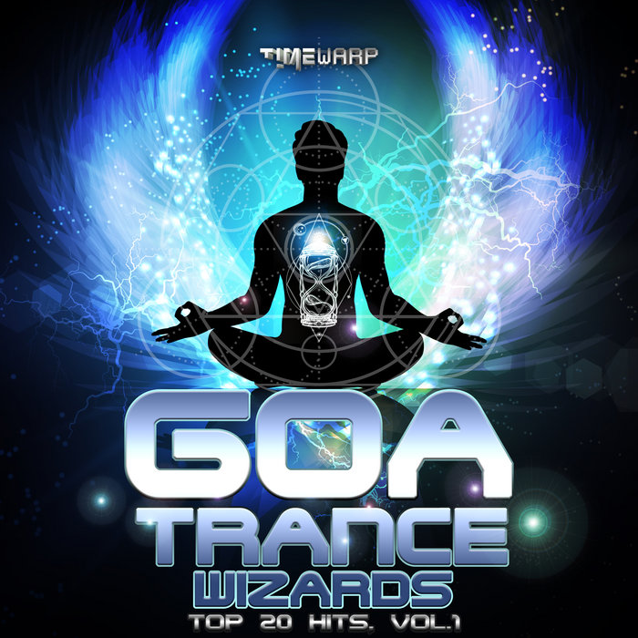 Goa Trance Wizards 2020 Top 20 Hits, Vol1 | Timewarp, GoaDoc ...