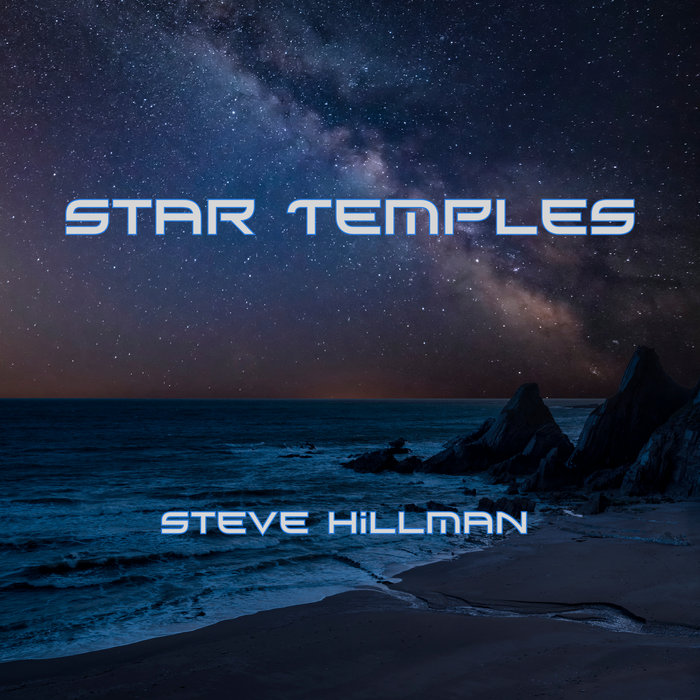 Star Temples | Steve Hillman