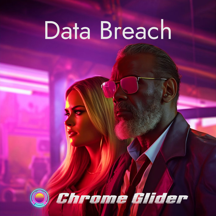 Data Breach | Chrome Glider