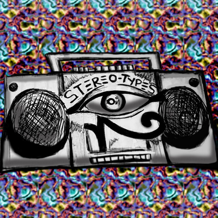 Stereo-Types | Stereo-Types | Stereo Types