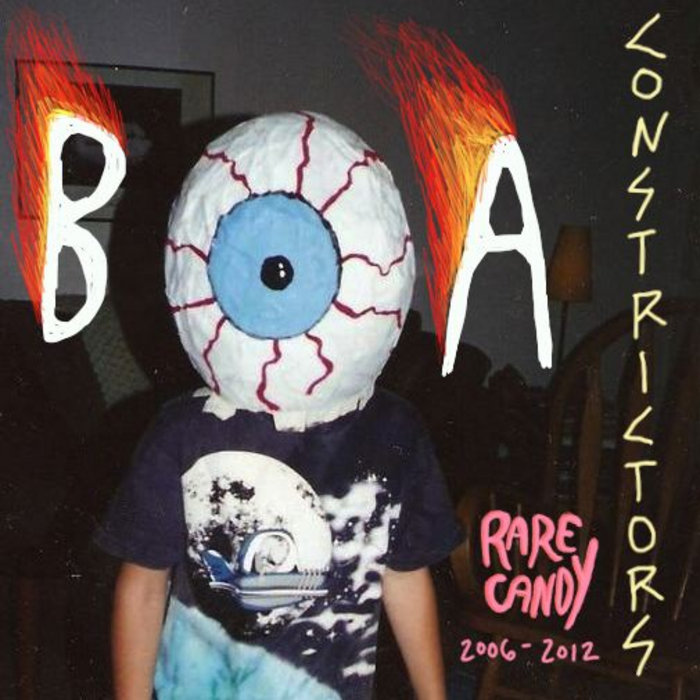 Rare Candy : 2006-2012 | Boa Constrictors