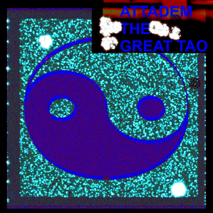 The Great Tao | attadem
