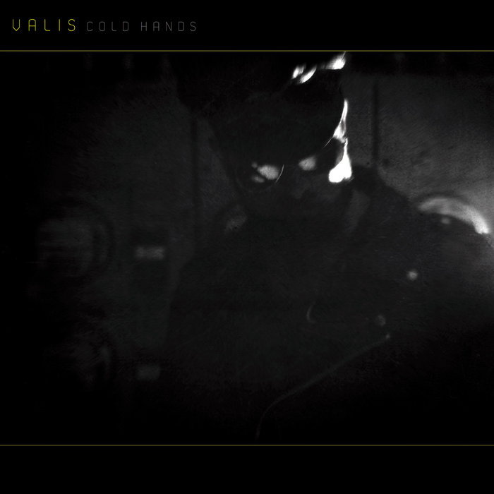 VALIS - Cold Hands 12" Ltd. Edition EP | VALIS | Oráculo Records