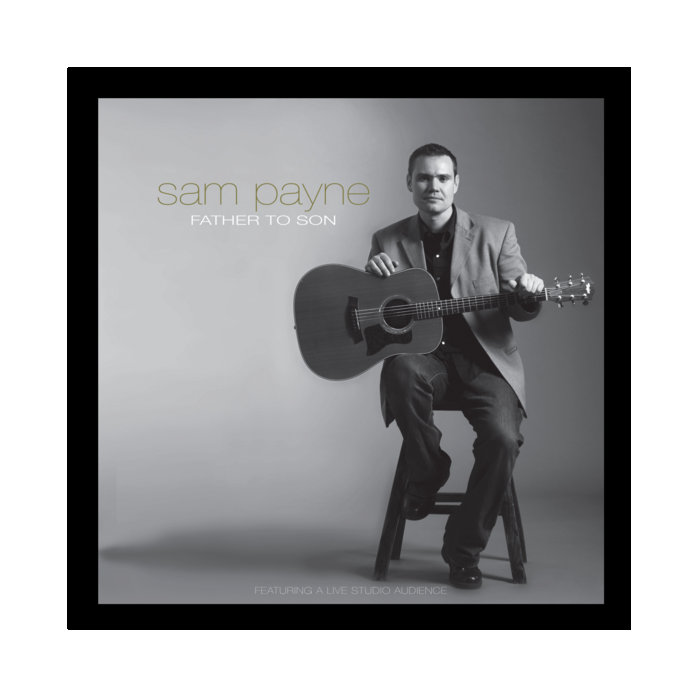 Father to Son | Sam Payne