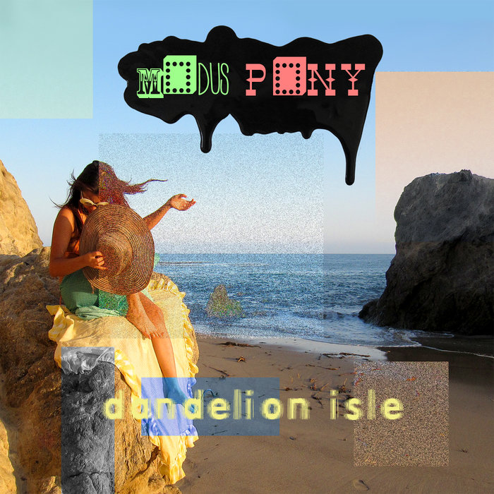 dandelion isle | modus pony | M. Ackerman