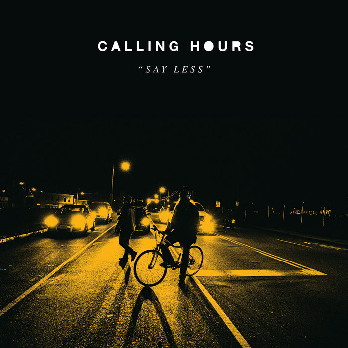 Say Less | Calling Hours