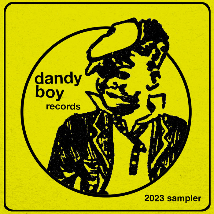 DBR - 2023 Sampler | Dandy Boy Records