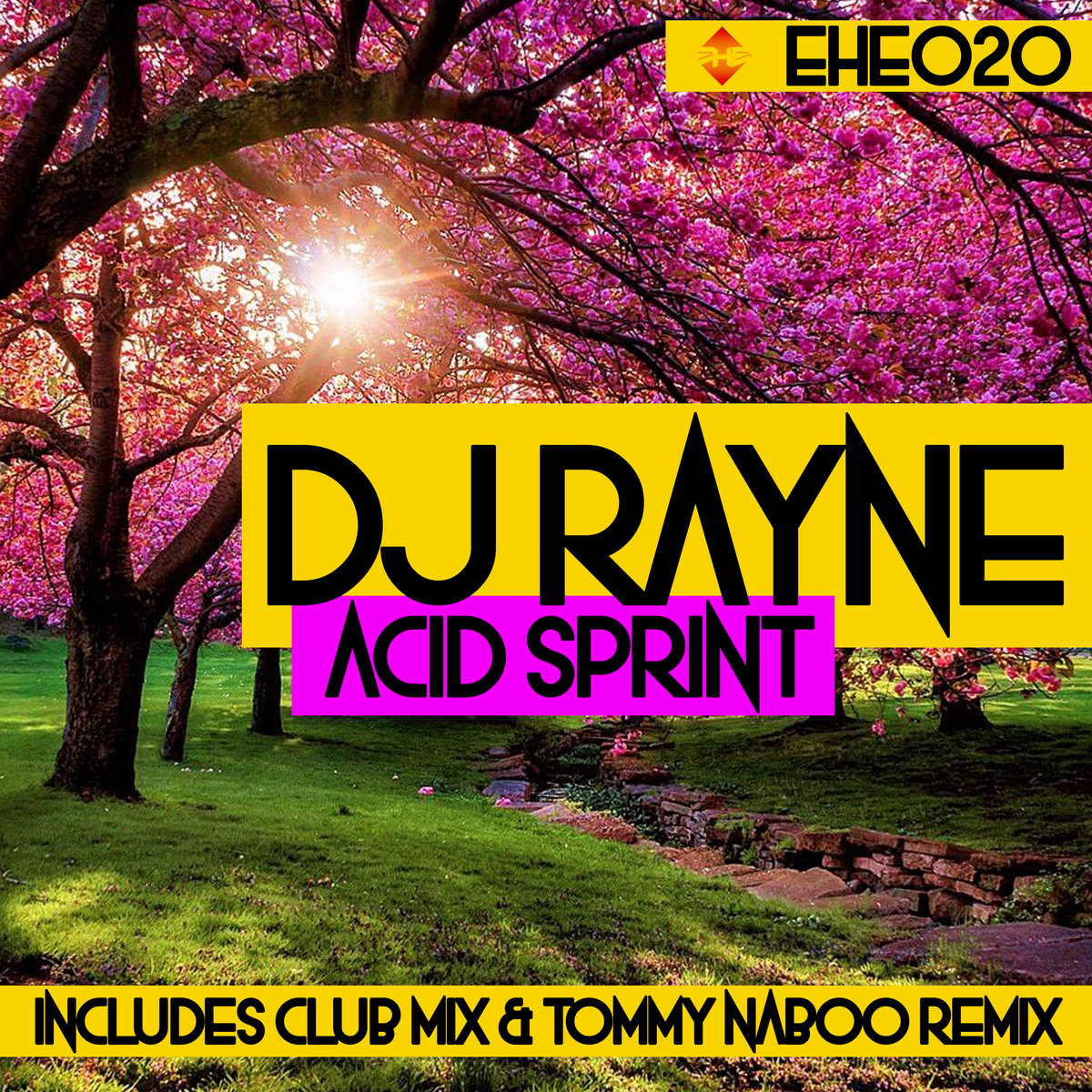 Acid Sprint | Dj Rayne
