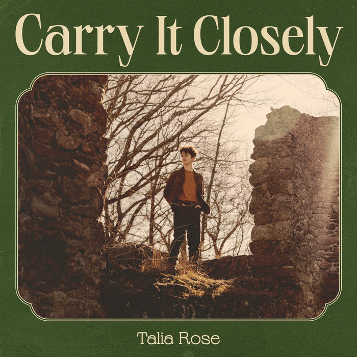 Carry it Closely | Talia Rose