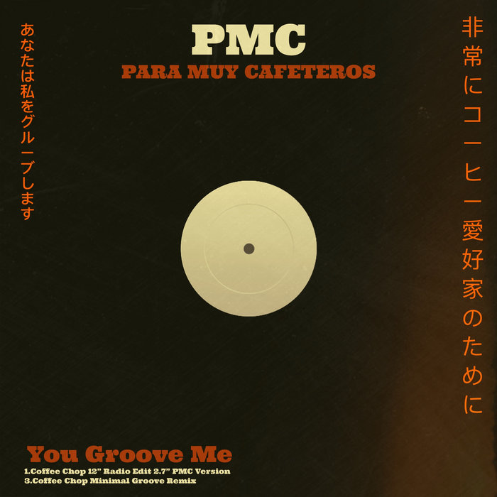 You Groove Me | Para Muy Cafeteros
