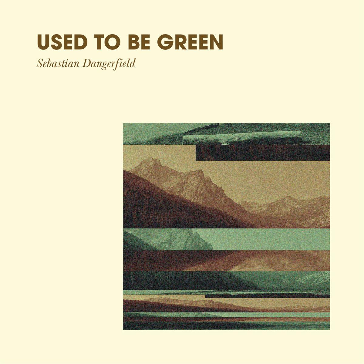 used to be green | Sebastian Dangerfield