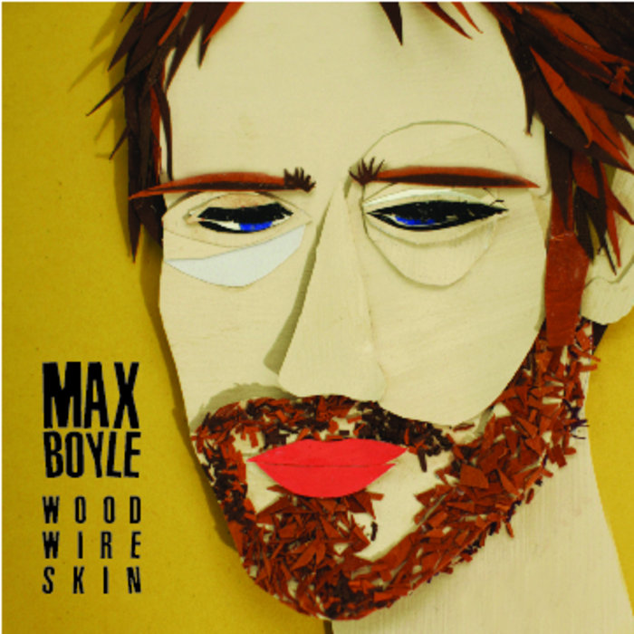 Wood Wire Skin | Max Boyle