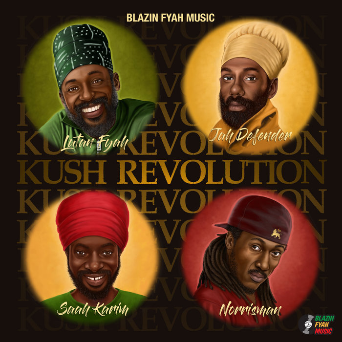 Kush Revolution Riddim | V/A | Blazin Fyah Music