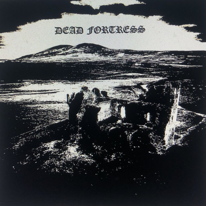 2013 DEMO REISSUE | DEAD FORTRESS