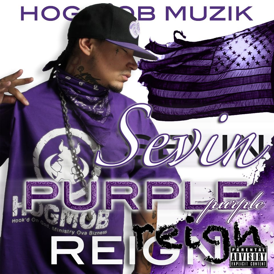 PURPLE REIGN - 2011 | SEVIN | SEVIN / HOG MOB