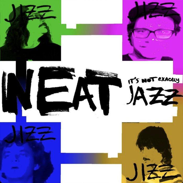 It's Not Exactly Jazz | Neat