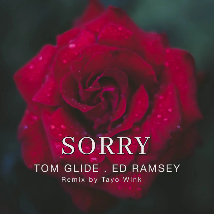 Tom Glide . Ed Ramsey " Sorry " | Tom Glide, Ed Ramsey, Tayo WInk | Tom ...