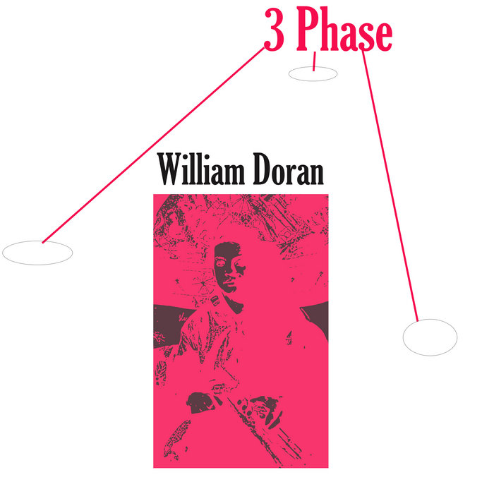 3 phase | William Doran Quartet | William 'AL Adam' Doran