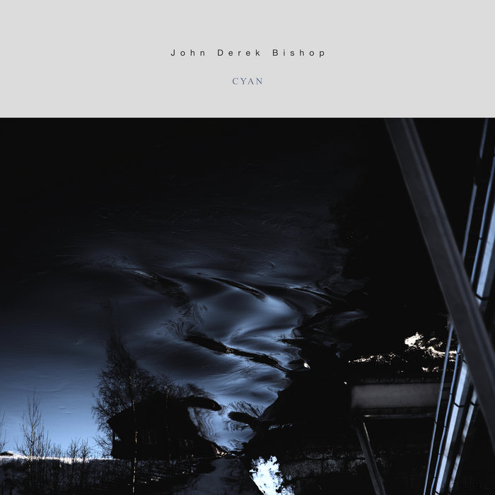 Cyan | John Derek Bishop