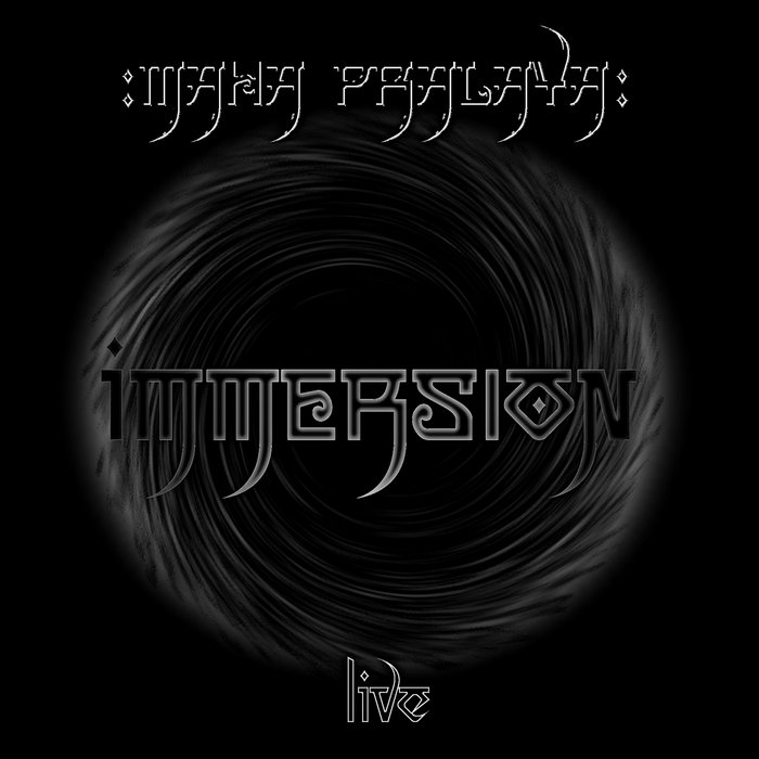 IMMERSION | Maha Pralaya