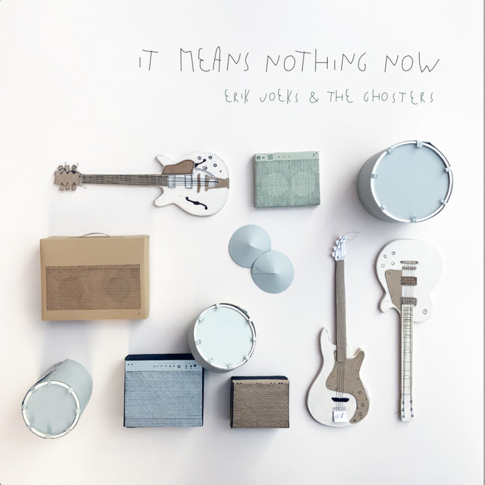 It Means Nothing Now | Erik Voeks & The Ghosters | Erik Voeks