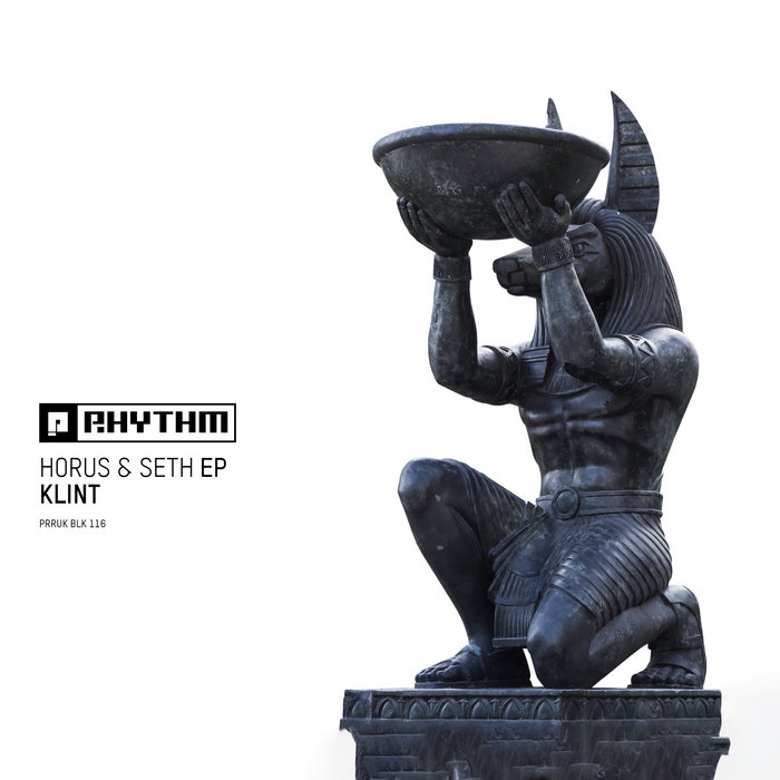Horus & Seth EP | Klint | Planet Rhythm