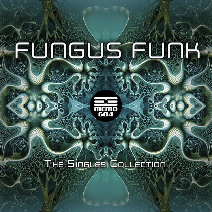 The Singles Collection | Fungus Funk