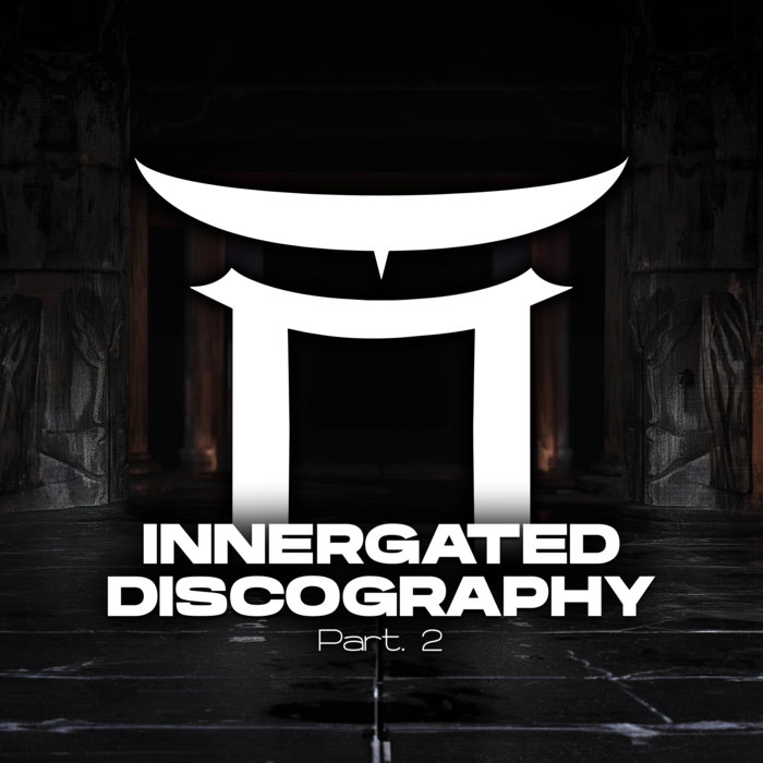 INNERGATED | DISCOGRAPHY PART 2 - NAME YOUR PRICE | INNERGATED