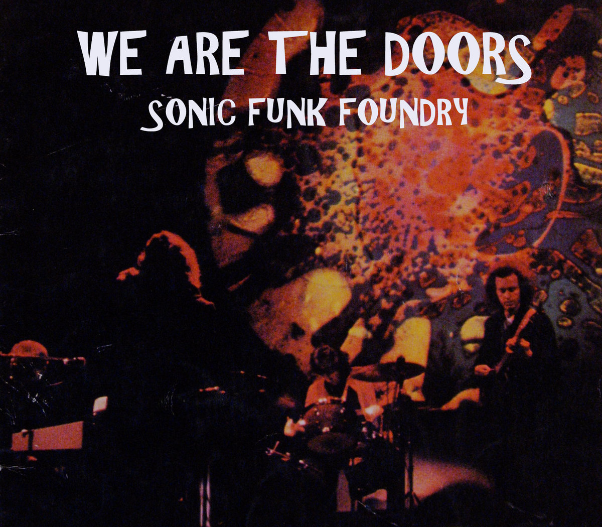 We Are The Doors | Sonic Funk Foundry