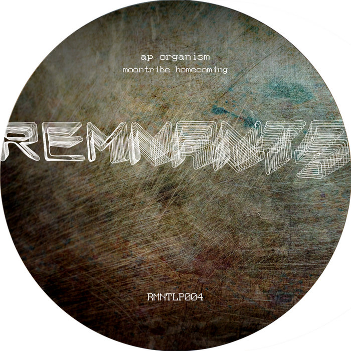 Moontribe Homecoming | AP Organism | Remnants