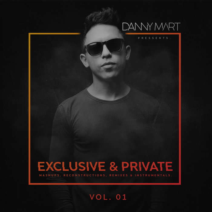 Danny Mart Press. Exclusive & Private Vol. 01 | DANNY MART